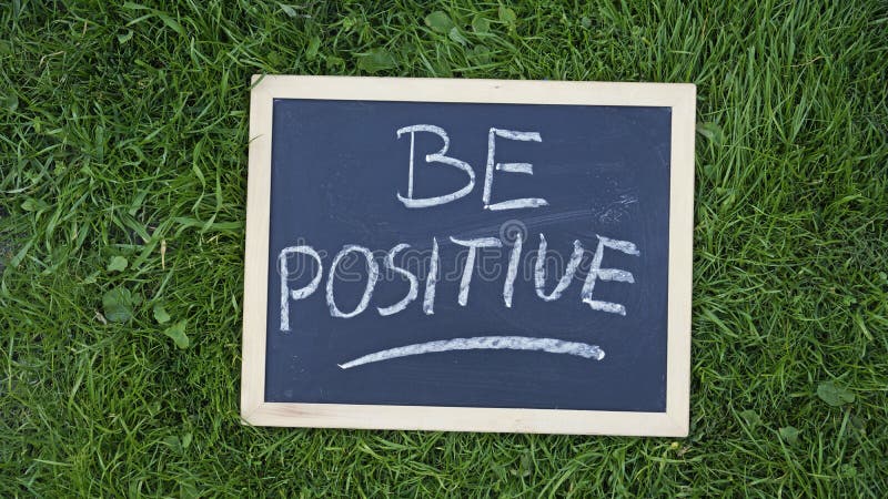Be positive written stock image. Image of slogan, write - 41955113