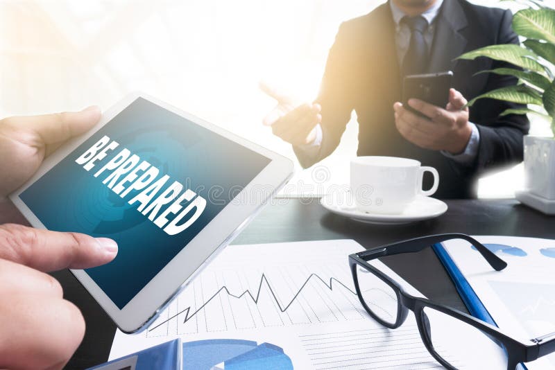 BE PREPARED and PREPARATION is the KEY Plan, Prepare, Perform Stock ...