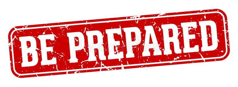 Be Prepared Rectangular Sign. Be Prepared Stamp Stock Vector ...