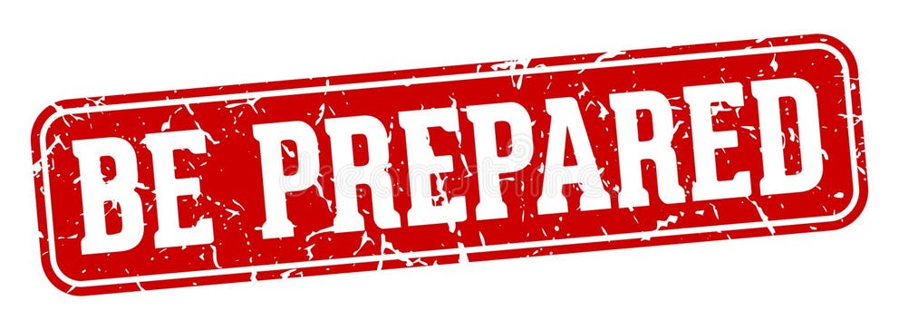 Be Prepared Rectangular Sign. Be Prepared Stamp Stock Vector ...