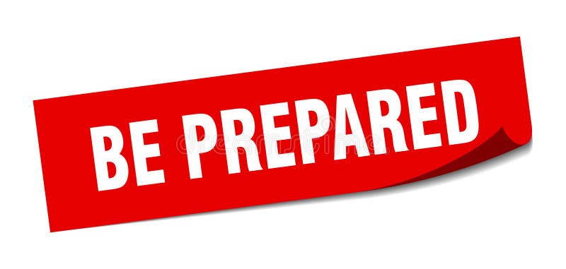 Be Prepared Label Sign. Round Stamp. Band. Ribbon Stock Vector ...