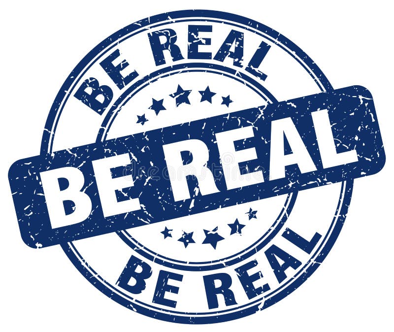 Be real blue stamp stock vector. Illustration of badge - 119410433