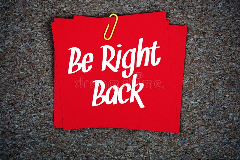 Be Right Back Stock Illustrations – 1,060 Be Right Back Stock ...