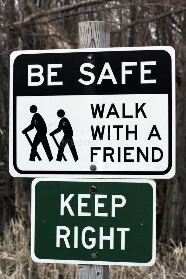 Be Safe Sign stock photo. Image of cardio, trail, walk - 619904