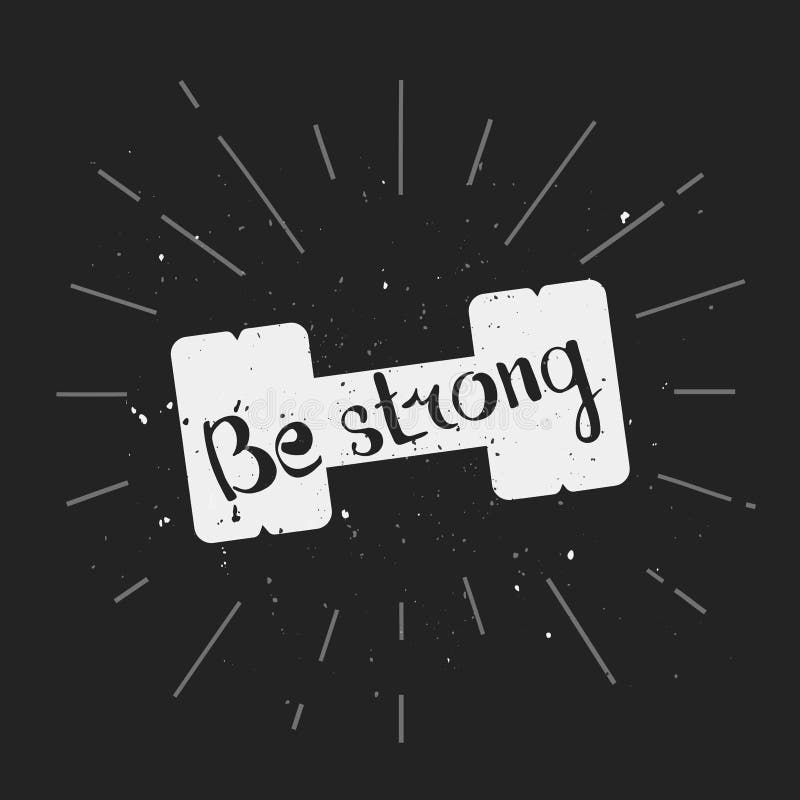 Be Strong. Hand Lettering Quote Stock Vector - Illustration of ...
