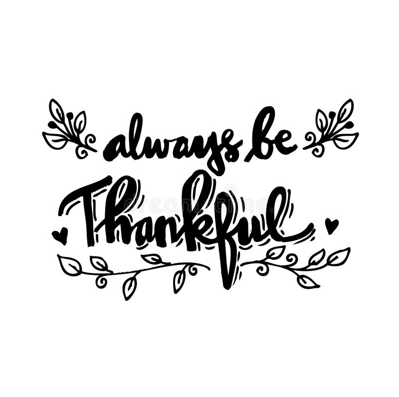 Always be thankful. stock vector. Illustration of season - 91174454