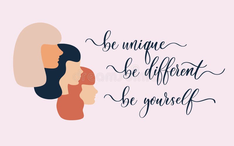 Be Unique, Be Different, Be Yourself. Calligraphy Definition, Vector ...