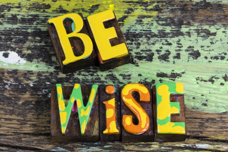 Be Wise Seek Education Knowledge Learn Learning Wisdom Stock Image ...
