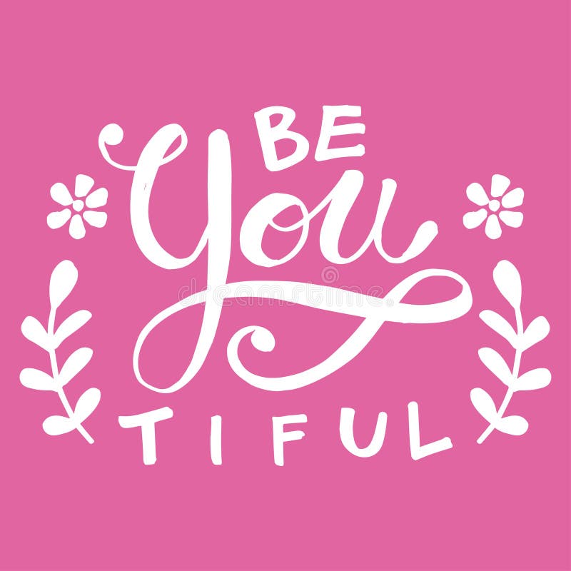 Be you tiful calligraphy stock vector. Illustration of quote - 142866158