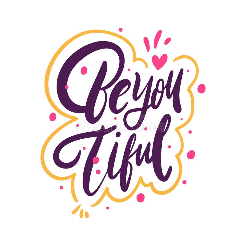 Be you tiful calligraphy stock vector. Illustration of quote - 142866158