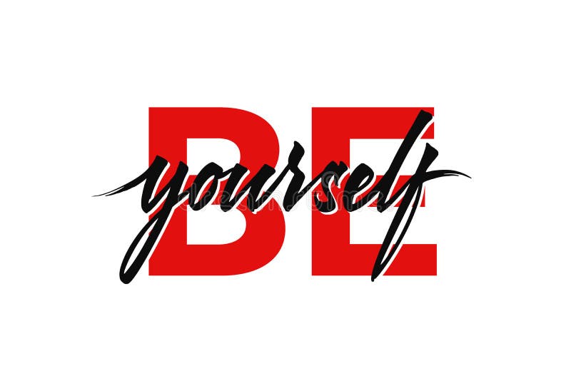 Be Yourself Vector Lettering Stock Vector - Illustration of hand, quote ...
