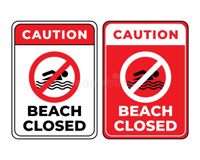 Beach Closed Sign in Vector, Beach Safety Sign To Guide Visitor, Easy ...