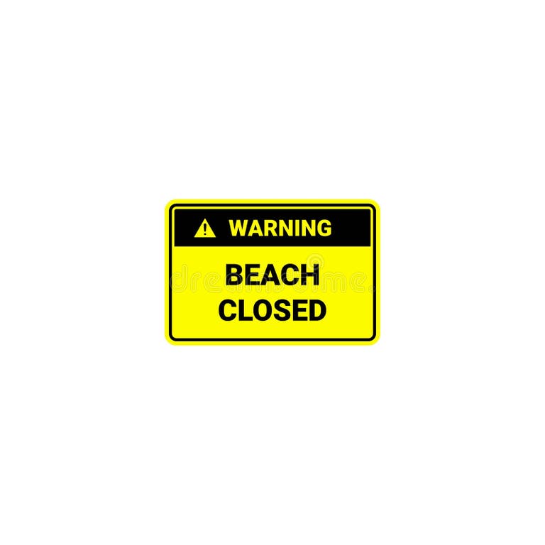 Beach Closed Warning Sign Vector Graphics Stock Vector - Illustration ...