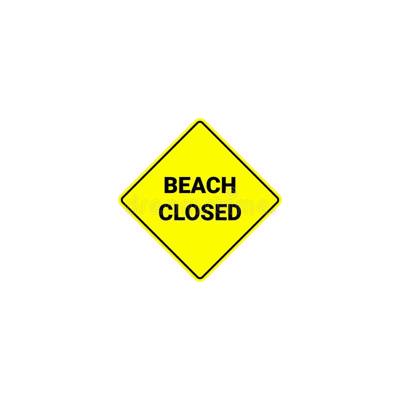 Beach Closed Warning Sign Vector Graphics Stock Vector - Illustration ...