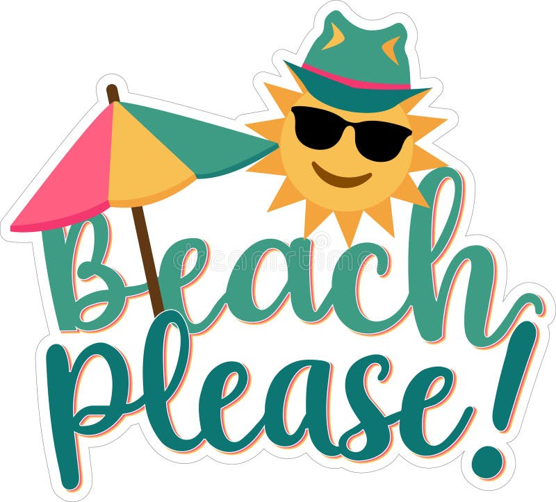 Beach Please Sticker Design, Summer Sticker Stock Vector - Illustration ...