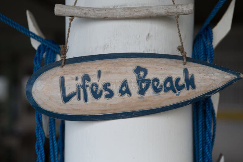 Beach sign Life is a Beach stock photo. Image of board - 113154220