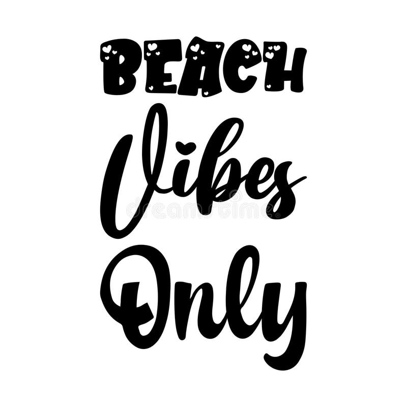 Beach Hand Lettering Text Positive Quote Stock Illustrations – 919 ...