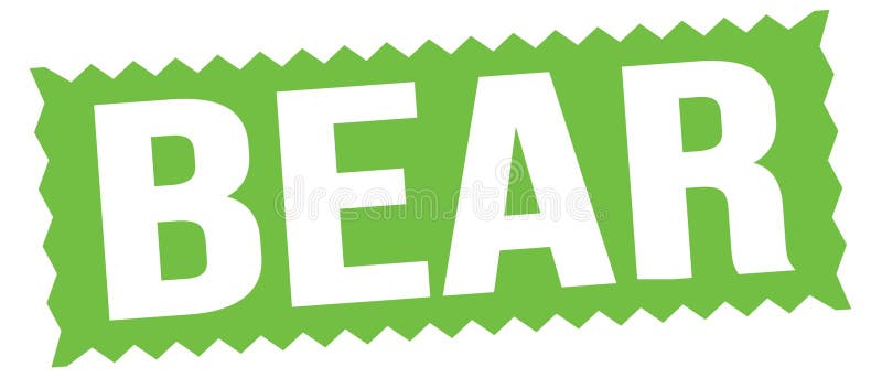 BEAR Text Written on Green Stamp Sign Stock Illustration - Illustration ...