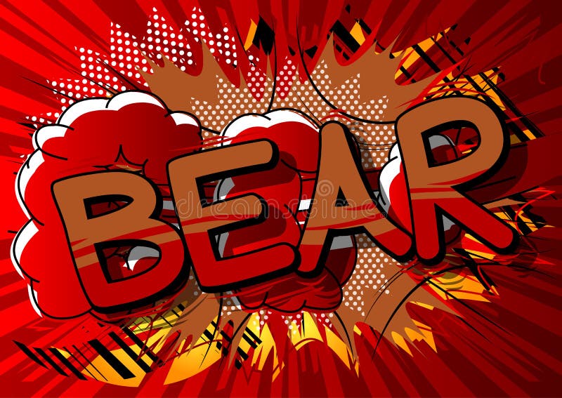 Bear - Vector Illustrated Comic Book Style Phrase. Stock Illustration ...