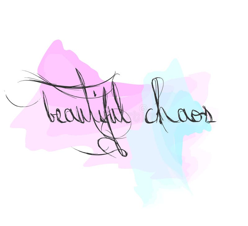 Beautiful Chaos Text on Watercolor Background Stock Vector ...
