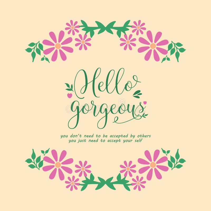 Beautiful Crowd of Leaf and Flower Frame, for Hello Gorgeous Card ...