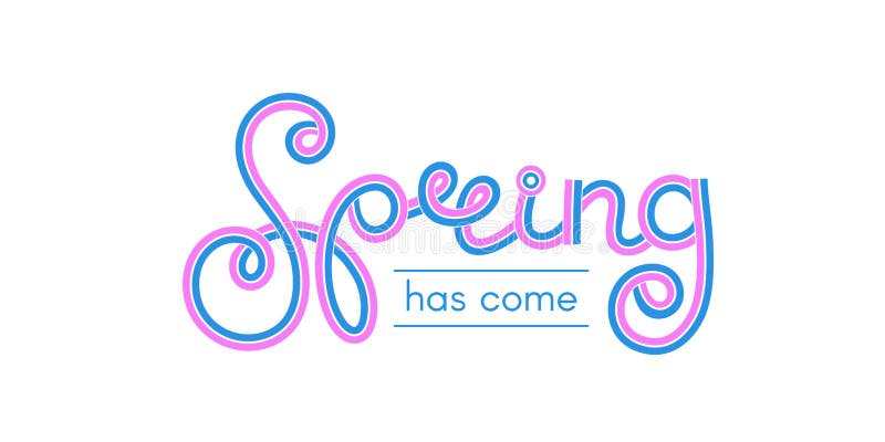 Beautiful Inscription Spring Has Come Stock Vector - Illustration of ...