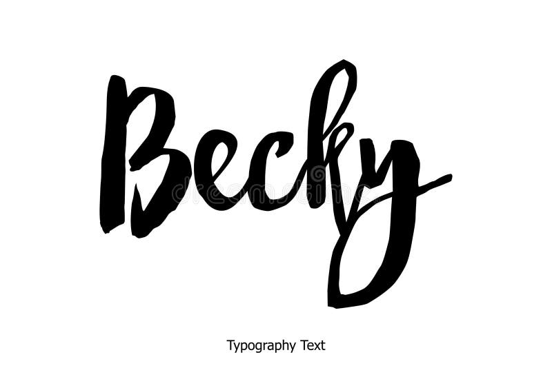 Becky Bold Typography Text Lettering Quote Vector Design Stock Vector ...