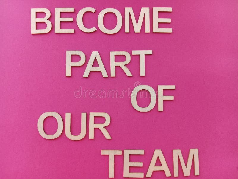Become Part of Our Team Sign Stock Image - Image of income, working ...