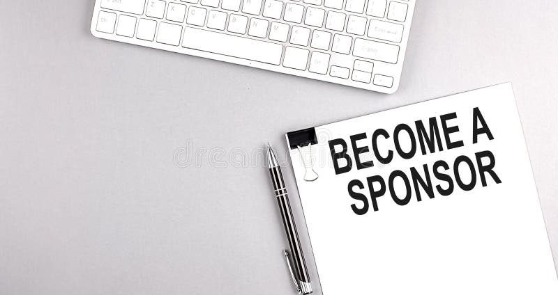 BECOME a SPONSOR Text on Paper with Keyboard on Grey Background Stock ...