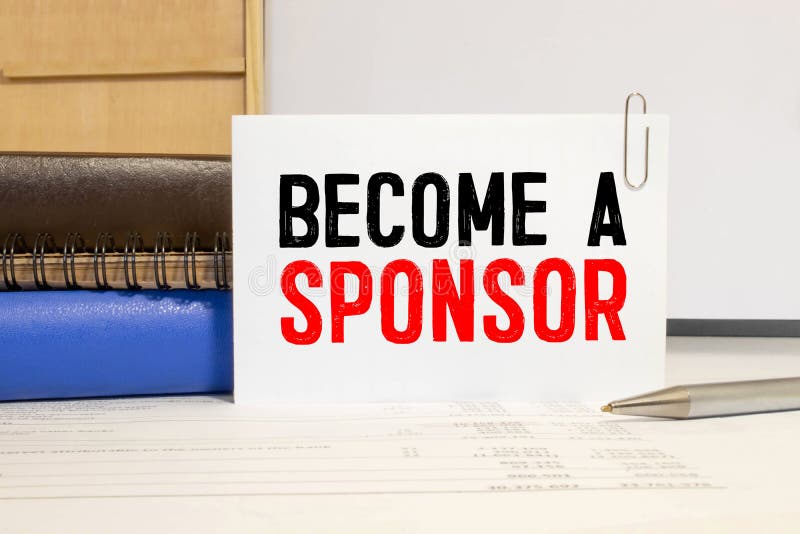 Become a Sponsor stock photo. Image of sponsorship, support - 211616812