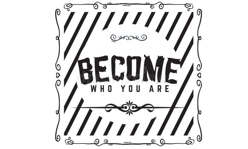 Become Who You are Logo Vector Design Stock Vector - Illustration of ...