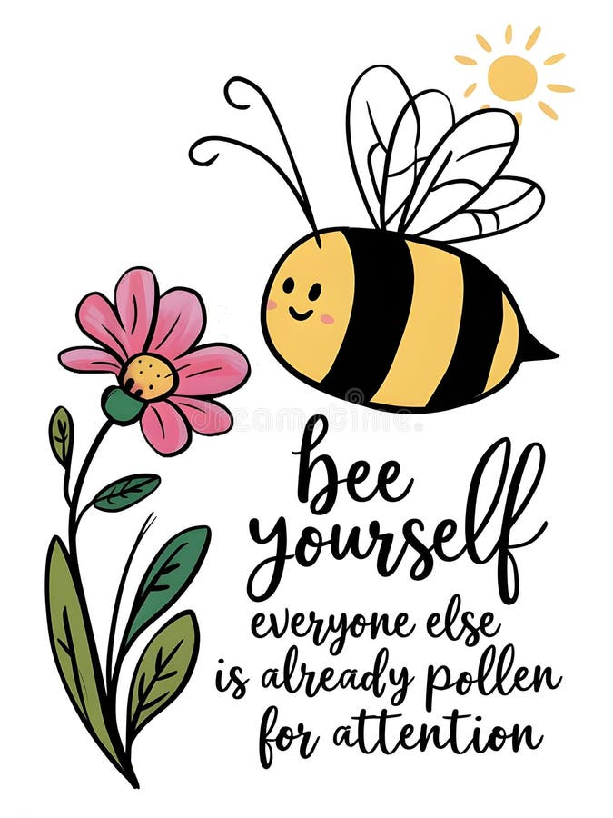 Bee Yourself - Fun Motivational Poste Stock Illustration - Illustration ...