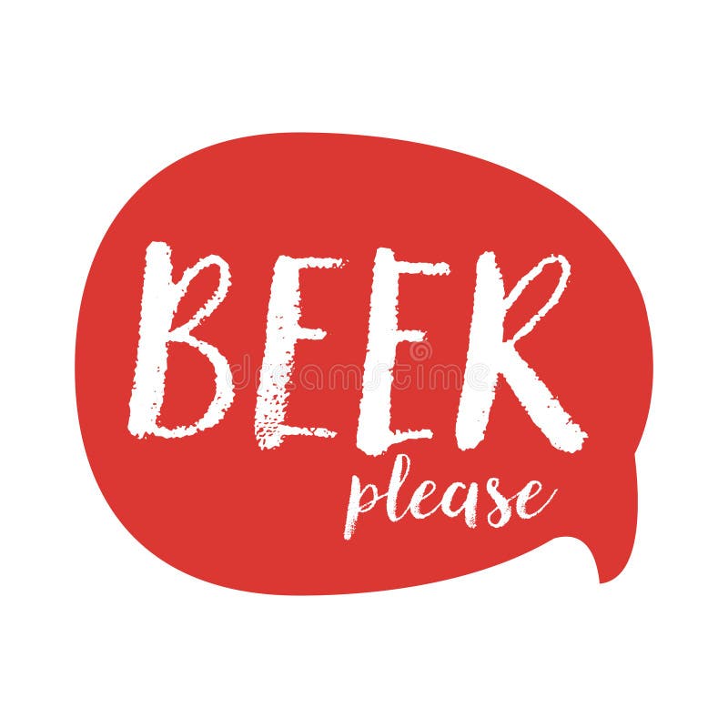 Beer Please Sign Red Speech Bubble Stock Illustration - Illustration of ...