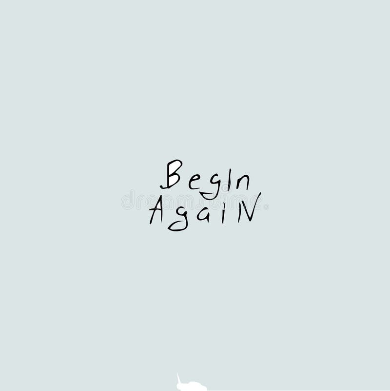 Begin Again - quote text stock vector. Illustration of sports - 119948340