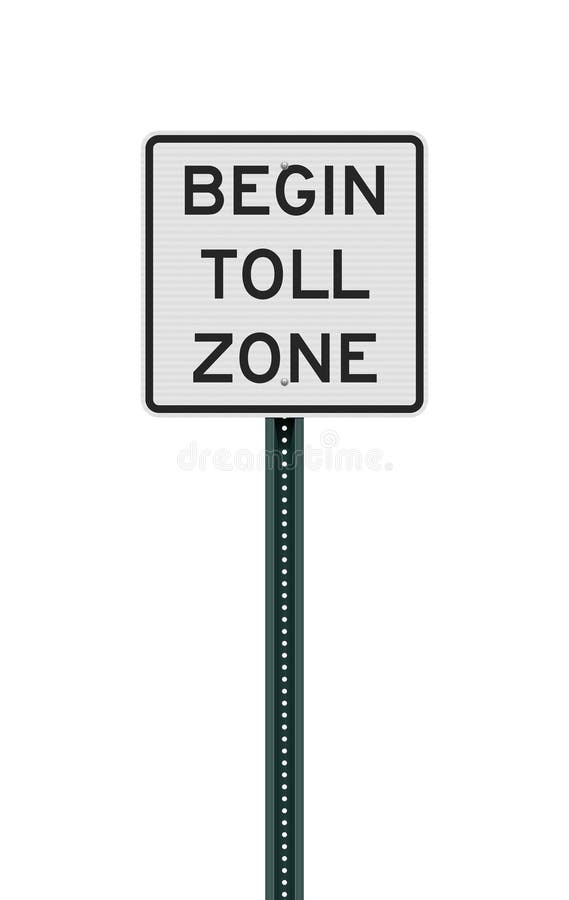 Begin toll zone road sign stock illustration. Illustration of pricing ...