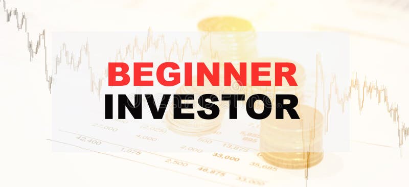 BEGINNER INVESTOR Concept on Financial Papers and Diagrams Stock Image ...