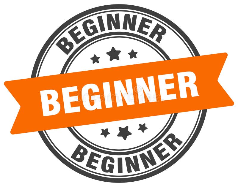 Beginner Stamp. Beginner Label on Transparent Background. Round Sign ...