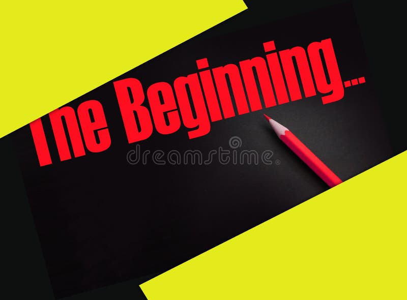 The Beginning Words and Yellow Pencil Besides. Business and Education ...