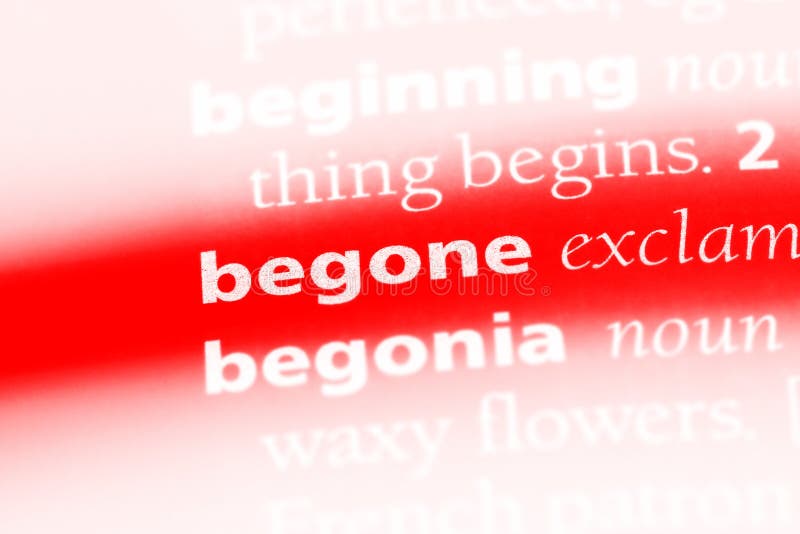 Begone Word Stock Photos - Free & Royalty-Free Stock Photos from Dreamstime