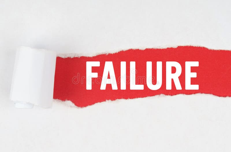 Behind Torn White Paper on a Red Background, the Text - FAILURE Stock ...