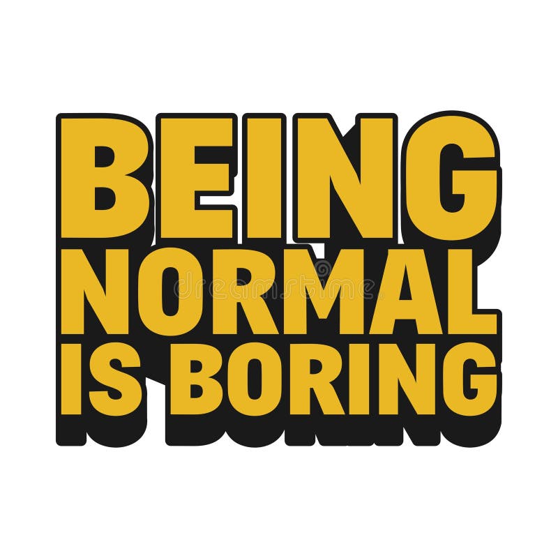 Being Normal is Boring Quote Stock Vector - Illustration of mugs ...