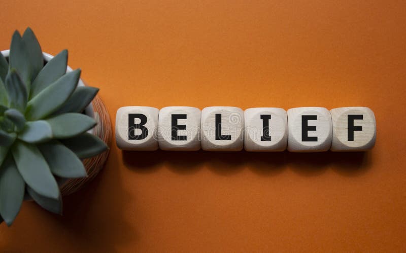 Belief Symbol Concept Word Belief On Wooden Cubes Beautiful Orange