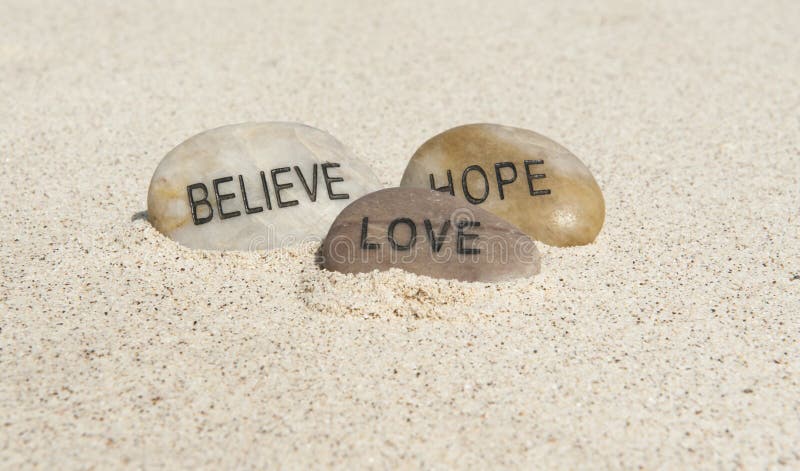 Believe, Love, Hope stock photo. Image of horizontal - 21685118