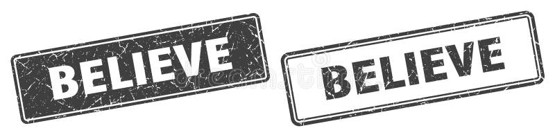 Believe Stamp Set. Believe Square Grunge Sign Stock Vector ...