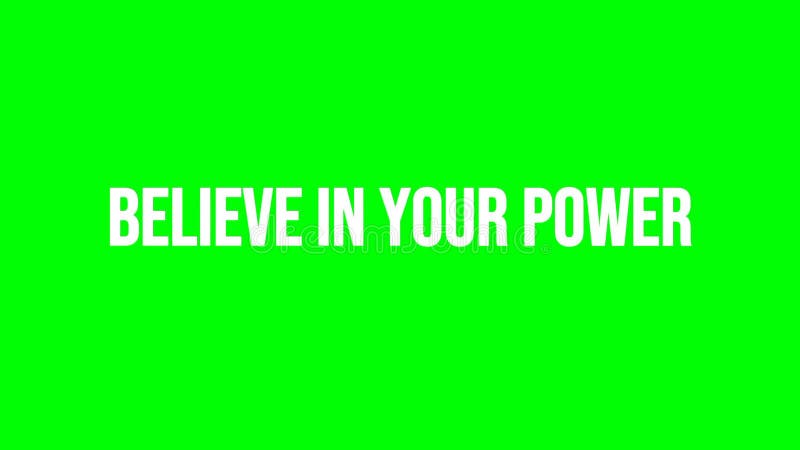 Believe in Your Power Text Green Screen Animated Video Stock Video - Video of light, clarity ...