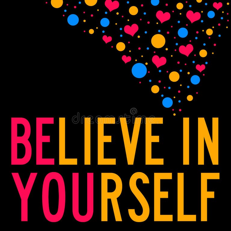 Believe Yourself Stock Illustrations – 5,335 Believe Yourself Stock ...