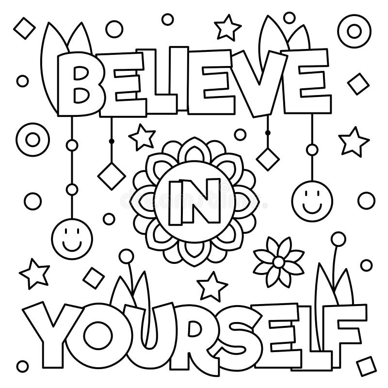 Believe in Yourself. Coloring Page. Vector Illustration. Stock Vector ... Believe in Yourself. Coloring Page. Vector Illustration. Stock Vector ...