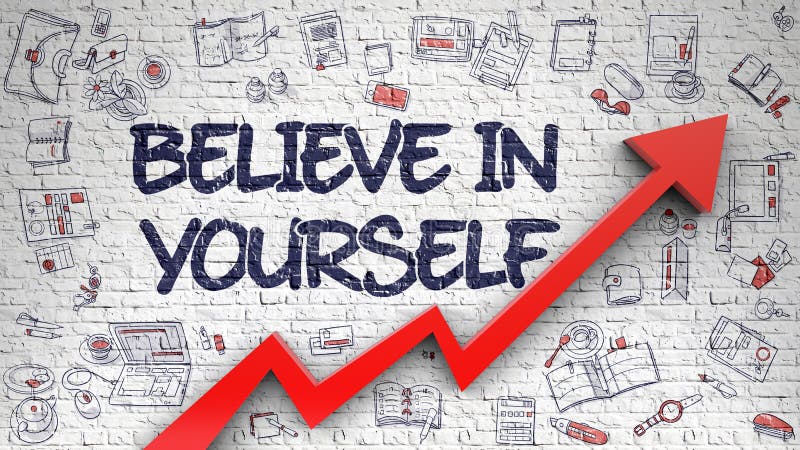 Believe Yourself Stock Illustration Illustration Of Feeling 22514430