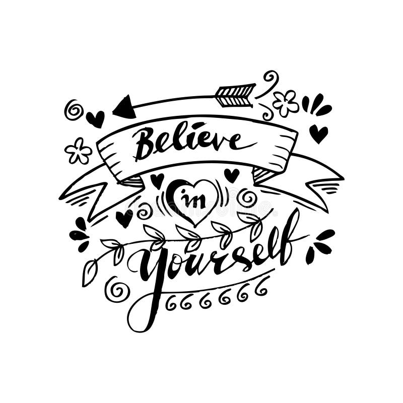 Believe In Yourself Hand Lettering Stock Illustration Illustration Of
