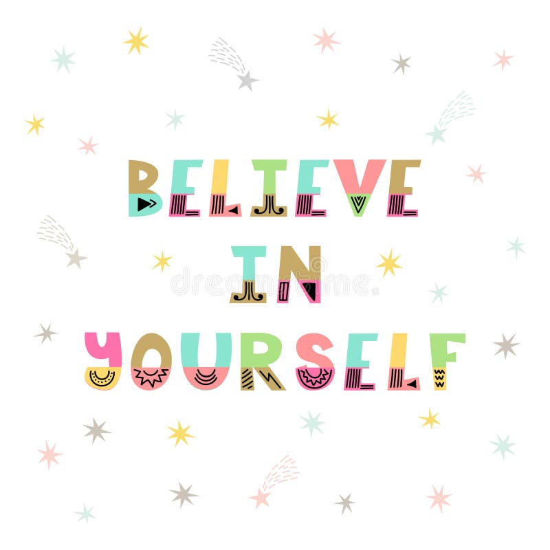 Believe In Yourself Handwritten Lettering Hand Drawn Motivational